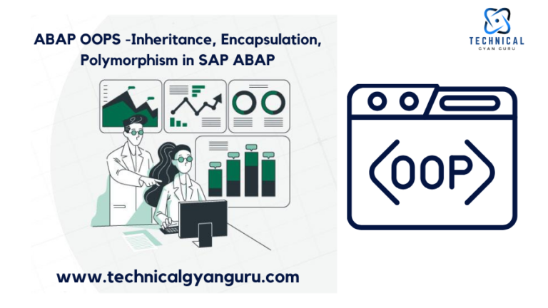 Abap Oops Inheritance Encapsulation Polymorphism In Sap Abap Technical Gyan Guru