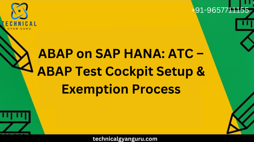 ABAP on SAP HANA: ATC – ABAP Test Cockpit Setup & E...